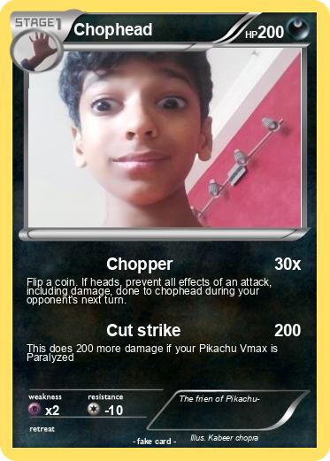Pokémon Chophead - Chopper - My Pokemon Card