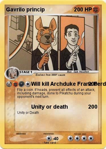 Pokémon Gavrilo princip 1 1 - Will kill Archduke Franz Ferdinand - My ...