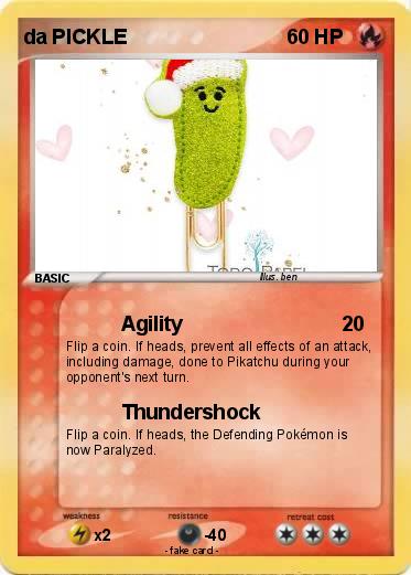 Pokémon da PICKLE 1 1 - Agility - My Pokemon Card