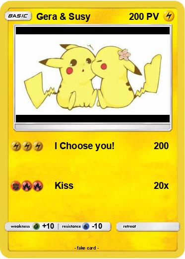 Pokémon Gera Susy - I Choose you! - Mi carta pokémon