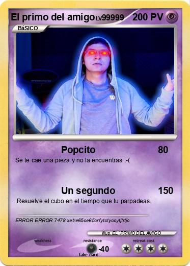 Pokémon El primo del amigo - Popcito - Mi carta pokémon