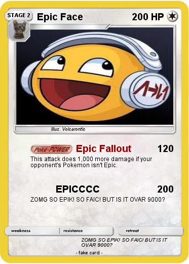 Pokémon Epic Face 1613 1613 - Epic Fallout - My Pokemon Card