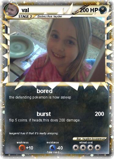 Pokémon val 32 32 - bored - My Pokemon Card