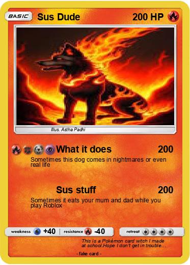 Pokémon Sus Dude 3 3 - What it does - My Pokemon Card