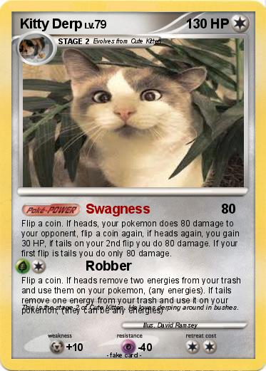 Pokémon Kitty Derp - Swagness - My Pokemon Card
