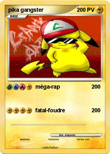 Pokémon pika gangster - méga-rap - Ma carte Pokémon