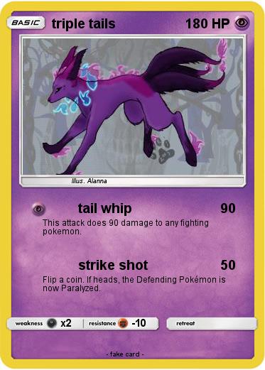 Pokémon triple tails 1 1 - tail whip - My Pokemon Card