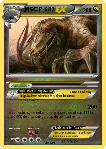 Pokémon SCP 682 74 74 - Devolver el ataque - Mi carta pokémon