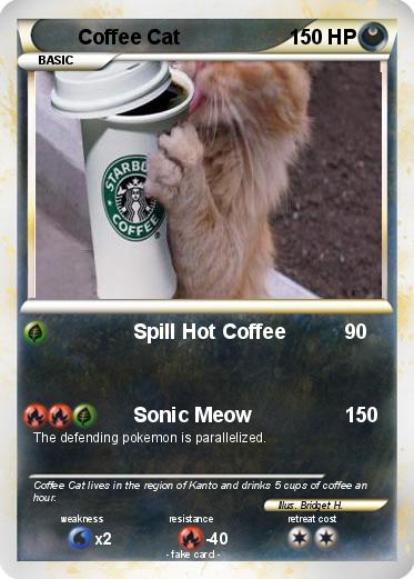 Pokémon Coffee Cat 4 4 - Spill Hot Coffee - My Pokemon Card