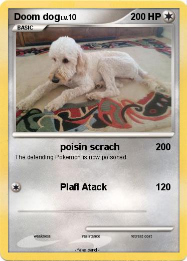Pokémon Doom dog 15 15 - poisin scrach - My Pokemon Card