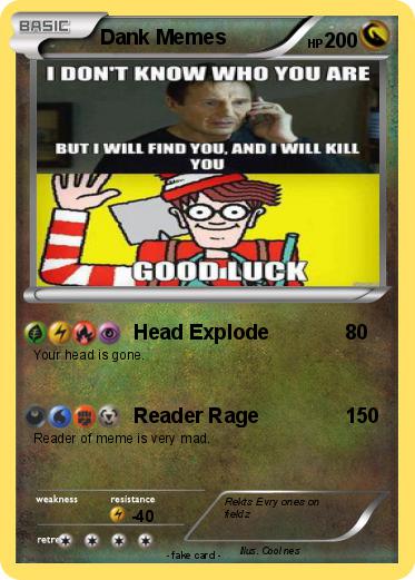 Pokémon Dank Memes 3 3 - Head Explode - My Pokemon Card