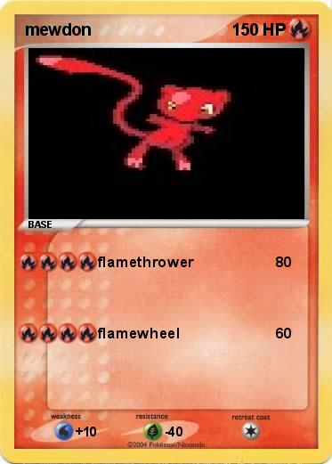 Pokémon mewdon - flamethrower - My Pokemon Card