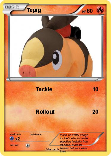Pokémon Tepig 893 893 - Tackle - My Pokemon Card