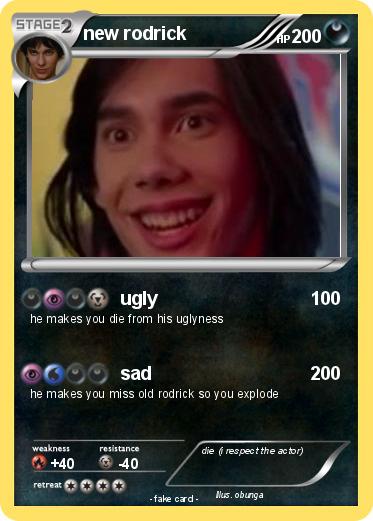 Pokémon new rodrick - ugly - My Pokemon Card
