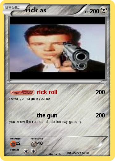 Pokémon rick as - rick roll - My Pokemon Card