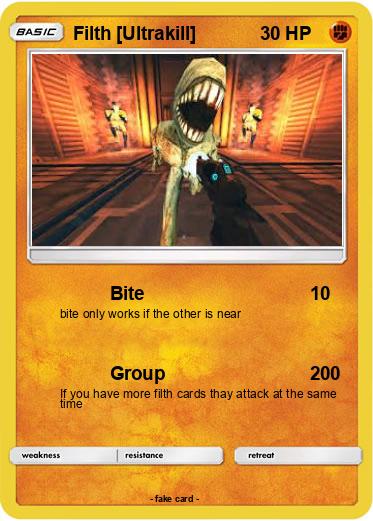 Pokémon Filth Ultrakill - Bite - My Pokemon Card