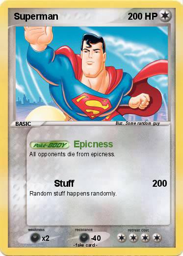 Pokémon Superman 565 565 - Epicness - My Pokemon Card
