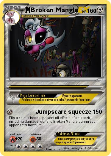 Pokémon Broken Mangle 4 4 - Jumpscare squeeze - My Pokemon Card
