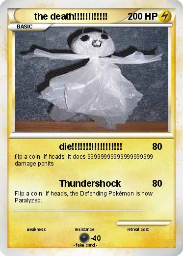 Pokémon the death 27 27 - die!!!!!!!!!!!!!!!!!! - My Pokemon Card