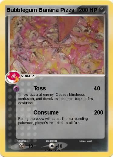 Pokémon Bubblegum Banana Pizza - Toss - My Pokemon Card