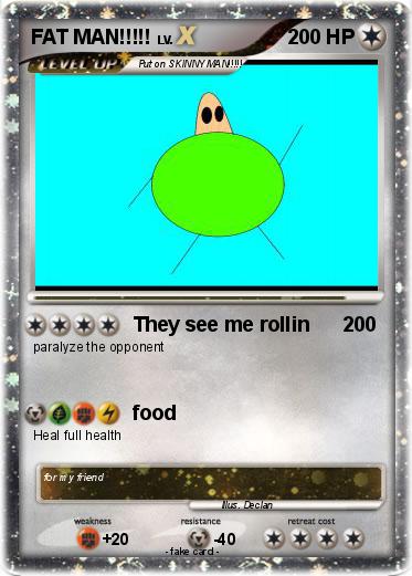 Pokémon FAT MAN 223 223 - They see me rollin - My Pokemon Card