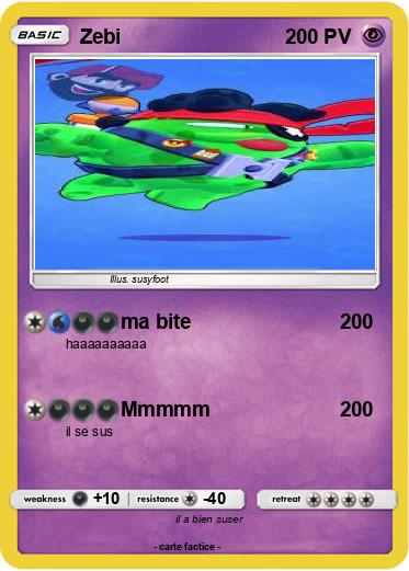 Pokémon Zebi 17 17 - ma bite - Ma carte Pokémon