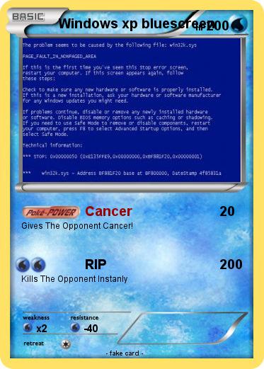 Pokémon Windows xp bluescreen - Cancer - My Pokemon Card