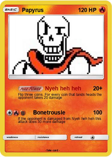 Pokémon Papyrus 599 599 - Nyeh heh heh - My Pokemon Card