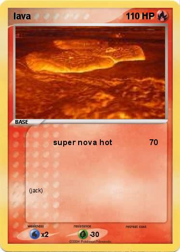 Pokémon lava - super nova hot - My Pokemon Card