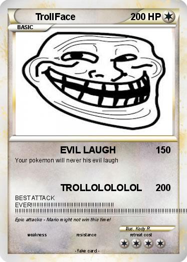Pokémon TrollFace 505 505 - EVIL LAUGH - My Pokemon Card