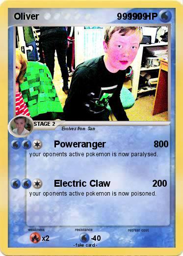 Pokémon Oliver 999999 999999 - Poweranger 800 - My Pokemon Card