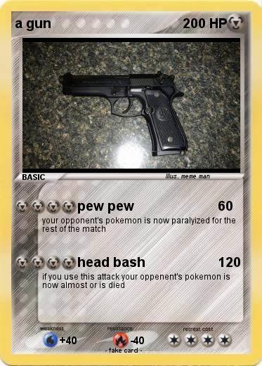 Pokémon a gun 7 7 - pew pew - My Pokemon Card