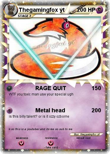 Pokémon Thegamingfox yt - RAGE QUIT - My Pokemon Card