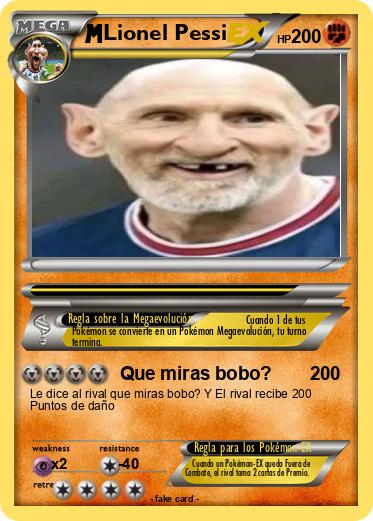 Pokémon Lionel Pessi - Que miras bobo? - Mi carta pokémon