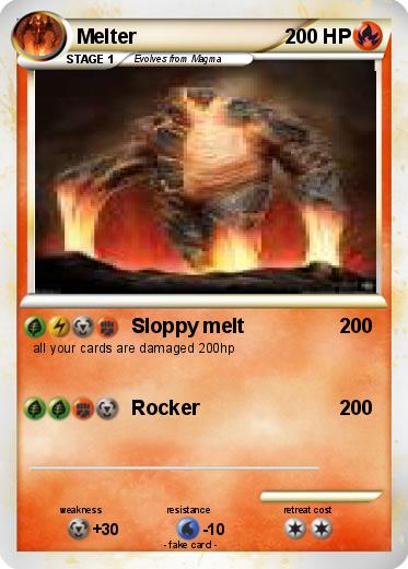 Pokémon Melter 9 9 - Sloppy melt - My Pokemon Card