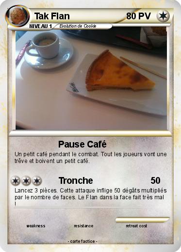 Pokémon Tak Flan - Pause Café - Ma carte Pokémon