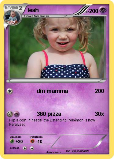 Pokémon leah 74 74 - din mamma - My Pokemon Card