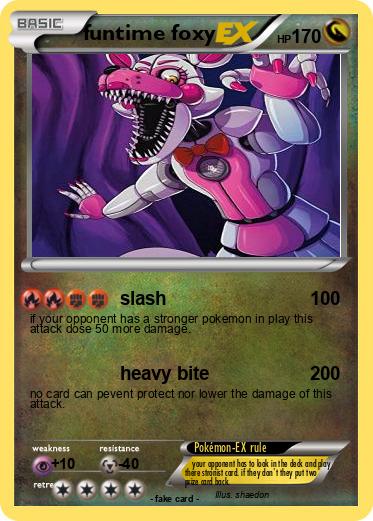 Pokémon funtime foxy 103 103 - slash - My Pokemon Card