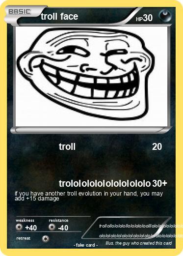 Pokémon troll face 1953 1953 - troll - My Pokemon Card