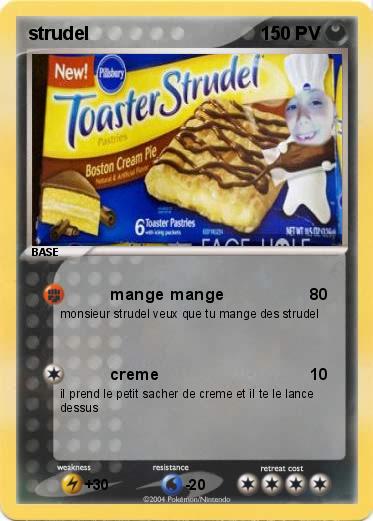 Pokémon strudel - mange mange - Ma carte Pokémon
