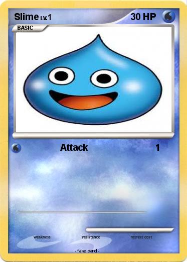 Pokémon Slime 60 60 - Attack 1 - My Pokemon Card