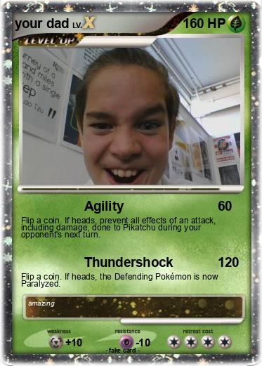 Pokémon your dad 90 90 - Agility - My Pokemon Card