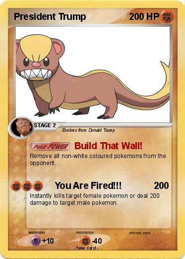 Pokémon President Trump 5 5 - Build That Wall! - My Pokemon Card
