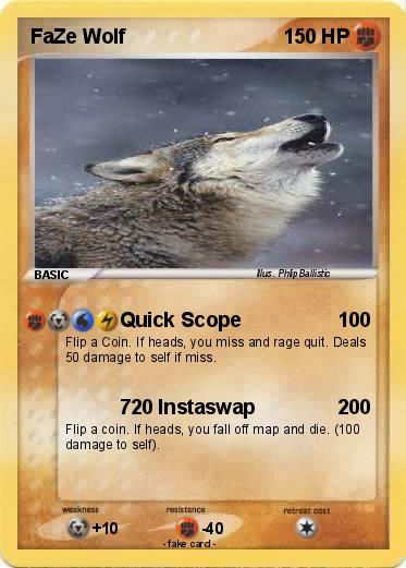 Pokémon FaZe Wolf - Quick Scope - My Pokemon Card