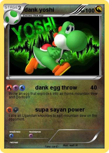 Pokémon dank yoshi - dank egg throw - My Pokemon Card