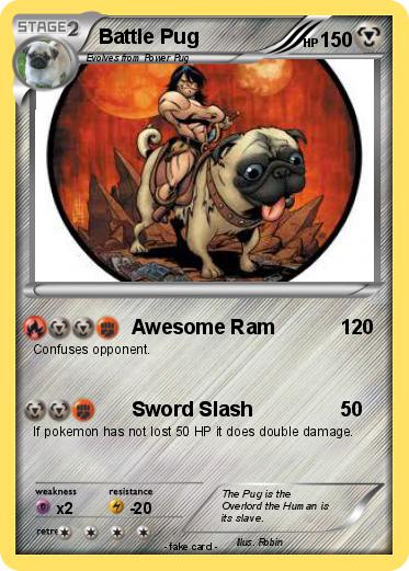 Pokémon Battle Pug 1 1 - Awesome Ram - My Pokemon Card