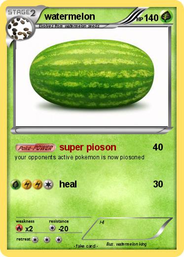 Pokémon watermelon 76 76 - super pioson - My Pokemon Card