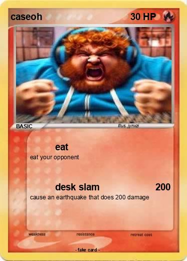 Pokémon caseoh 179 179 - eat - My Pokemon Card