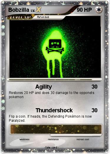 Pokémon Bobzilla 7 7 - Agility - My Pokemon Card