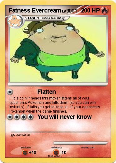 Pokémon Fatness Evercream - Flatten - My Pokemon Card